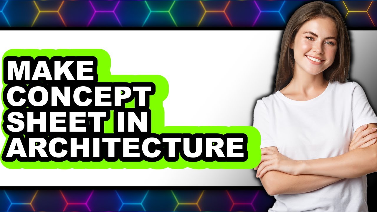 How to Make a Concept Sheet in Architecture (2025)