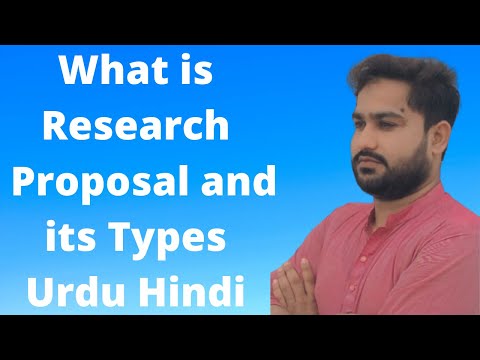 What is Research Proposal and its Types in Urdu / Hindi? | How to write a research proposal?