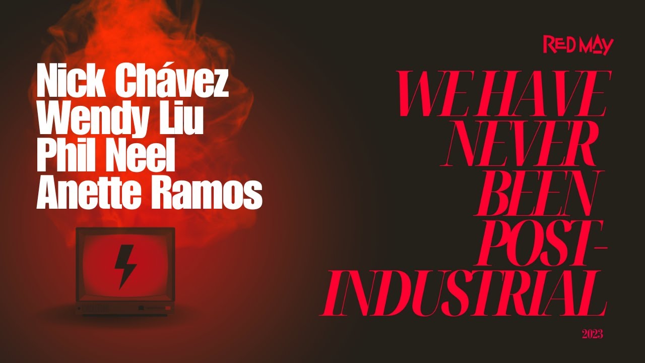 We Have Never Been Post-Industrial