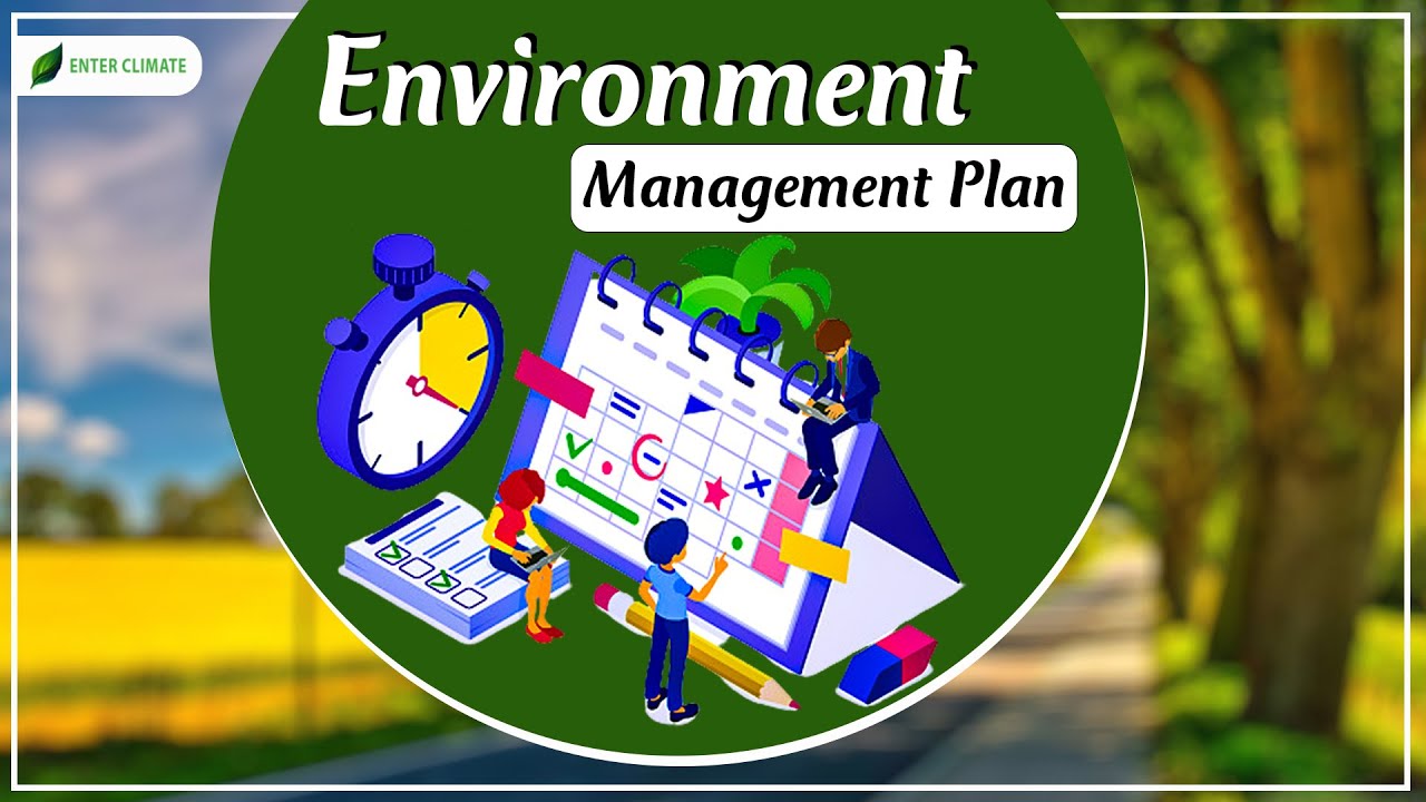 Environment Management Plan (EMP) | Waste Management Plan | Enterclimate