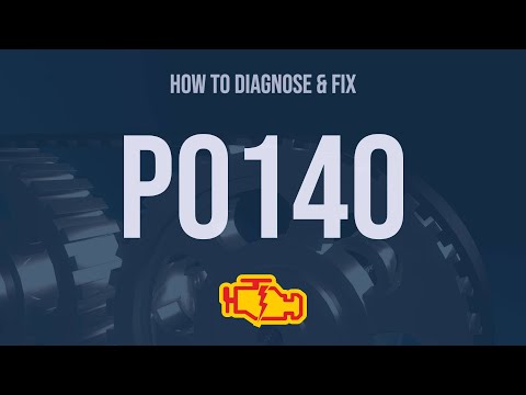 How to Diagnose and Fix P0140 Engine Code - OBD II Trouble Code Explain