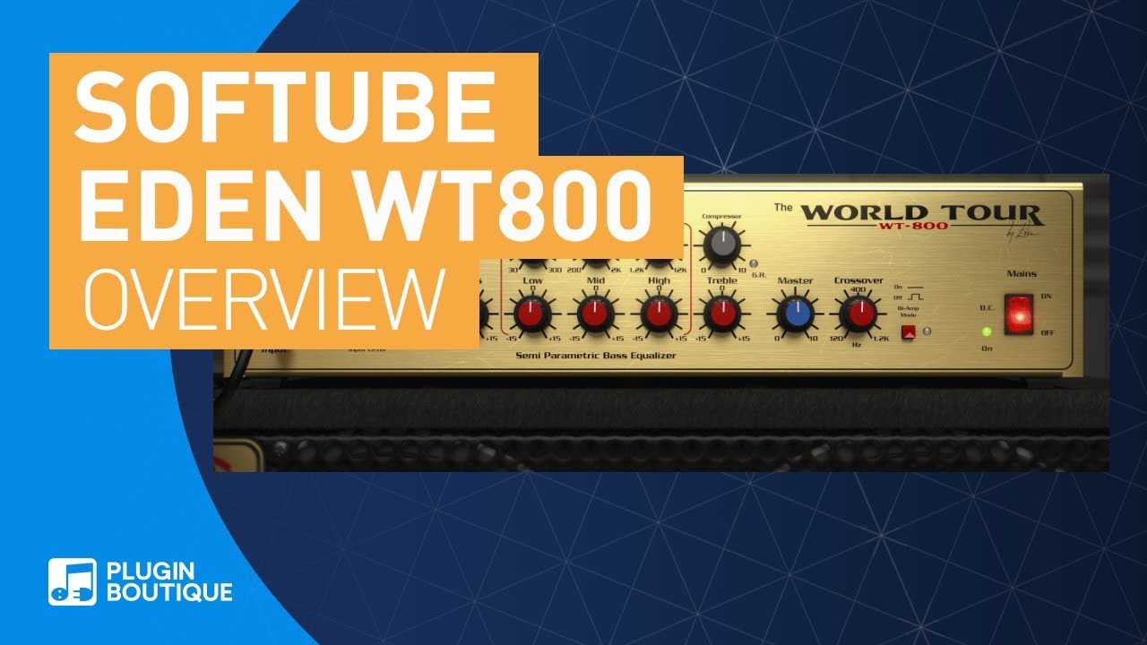 Eden WT800 Bass Amp Simulator by Softube | Short Review of Features