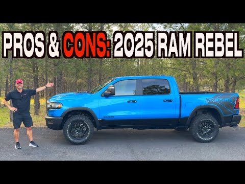 Reasons FOR and AGAINST: 2025 Ram 1500 Rebel