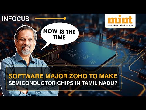 Zoho's Sridhar Vembu Says 'Now Is The Time' To Enter Semiconductor ...