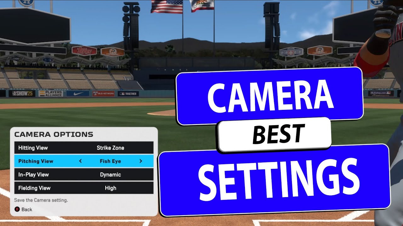 MLB The Show 25 Best Camera Angle Settings To Use!