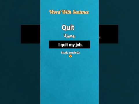Quit word urdu meaning with sentence🙂 #studystudio92😍 #shortsfeed #quit #englishgrammar
