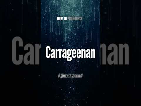 Carrageenan Pronunciation | How to Pronounce (say) Carrageenan CORRECTLY #shorts #shortsfeed