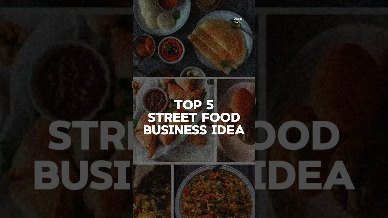 Top 5 India's High Profit Street Food Business Ideas #business #businessideas #streetfood