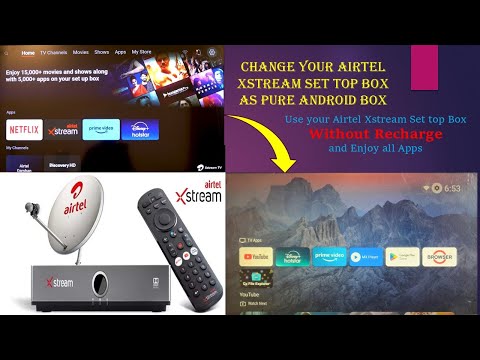 how to use Airtel Xstream set top box witout recharge