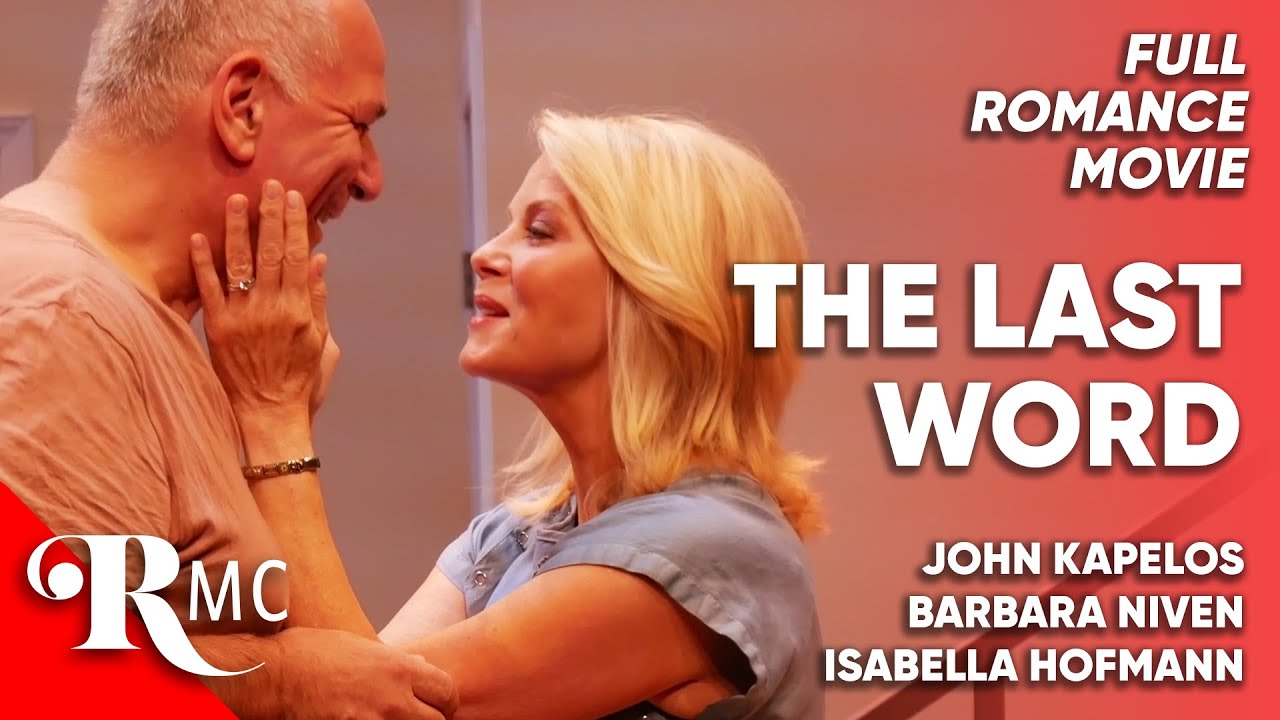 The Last Word | Full Romance Comedy Play | Free HD Rom Com Film! | RMC