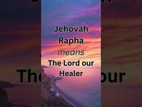 Names of God and meaning | Jehovah Rapha | Meaning of Jehovah | #jehovah #biblestudy #kids #bible