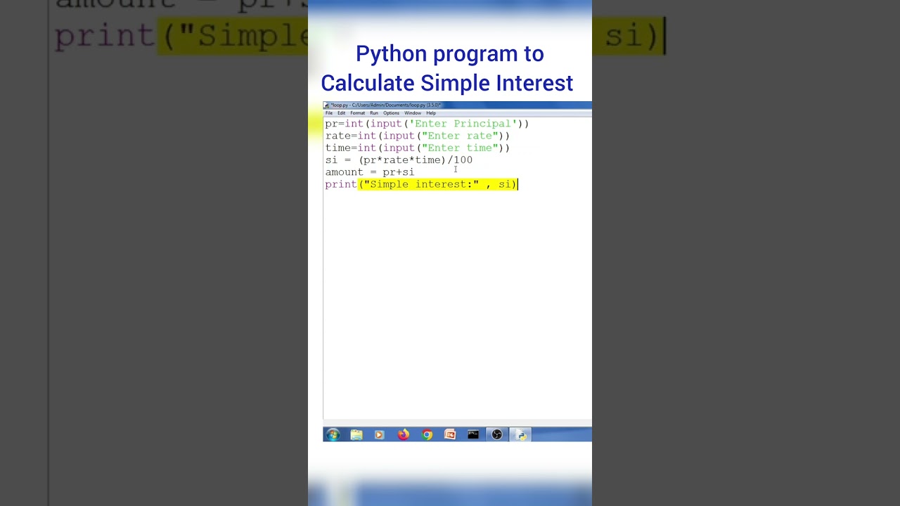 Python program to calculate Simple Interest #pythontutorial #pythonprogramming #simpleinterest