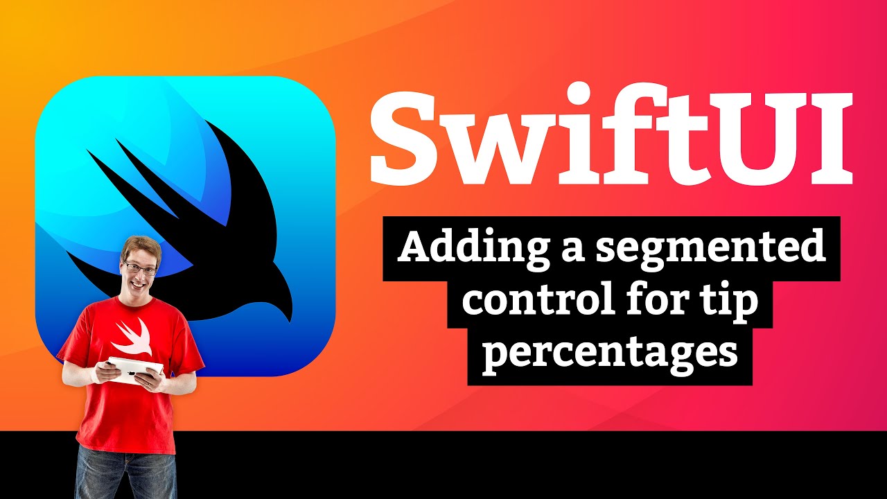 (OLD) Adding a segmented control for tip percentages – WeSplit SwiftUI Tutorial 9/10