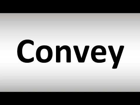 How to Pronounce Convey