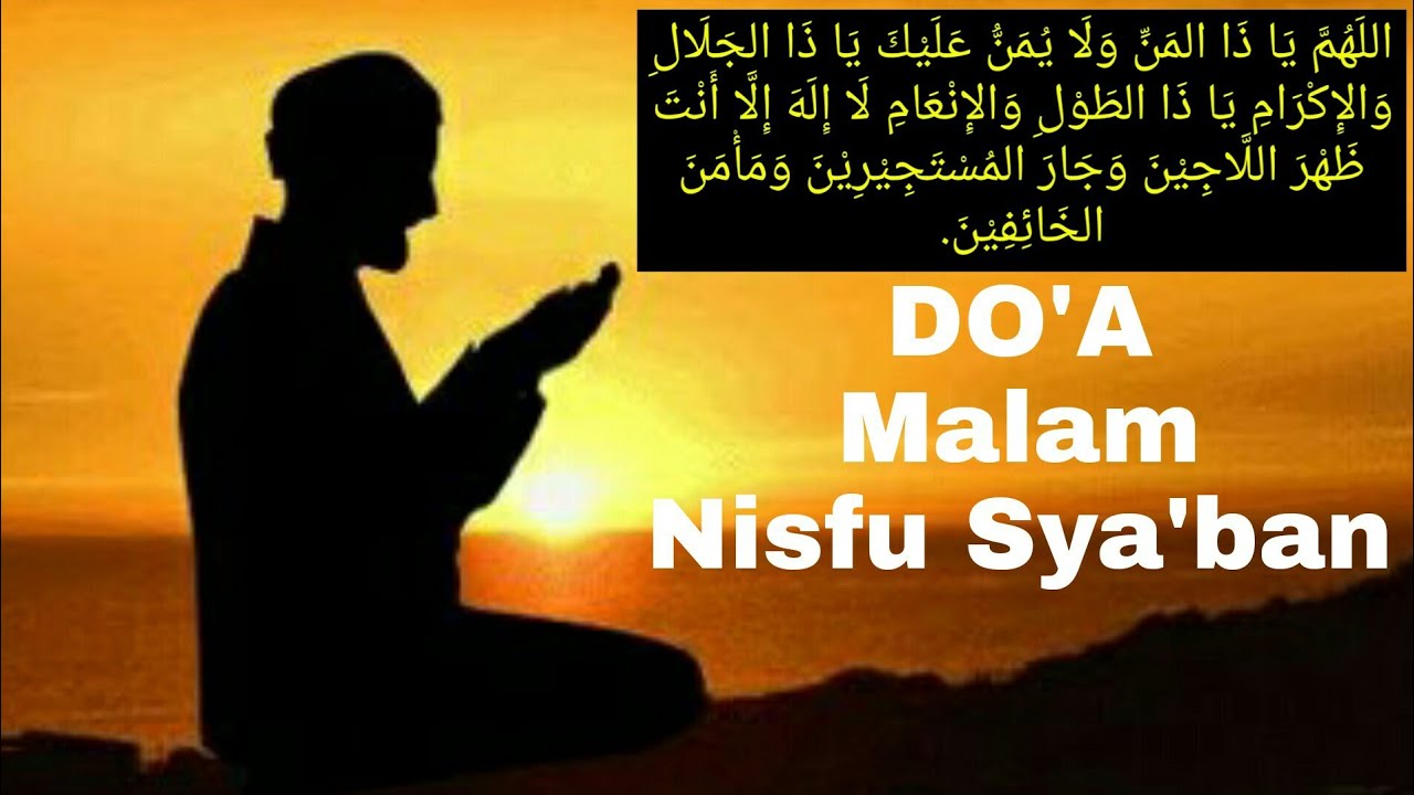 Doa Malam Nisfu Sya‘ban. Arab Latin & Artinya
