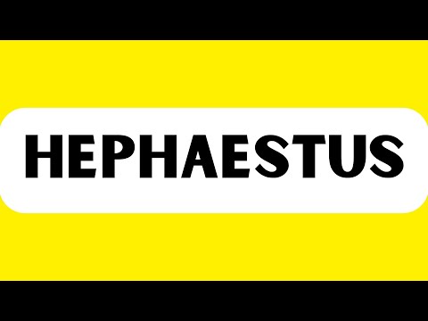 How to Pronounce Hephaestus (Correctly)