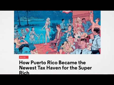 How Puerto Rico's tax code benefits the wealthy