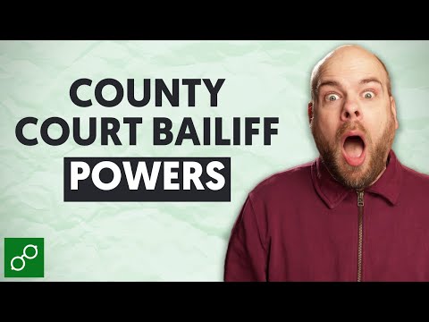 Understanding County Court Bailiffs - Know Your Rights