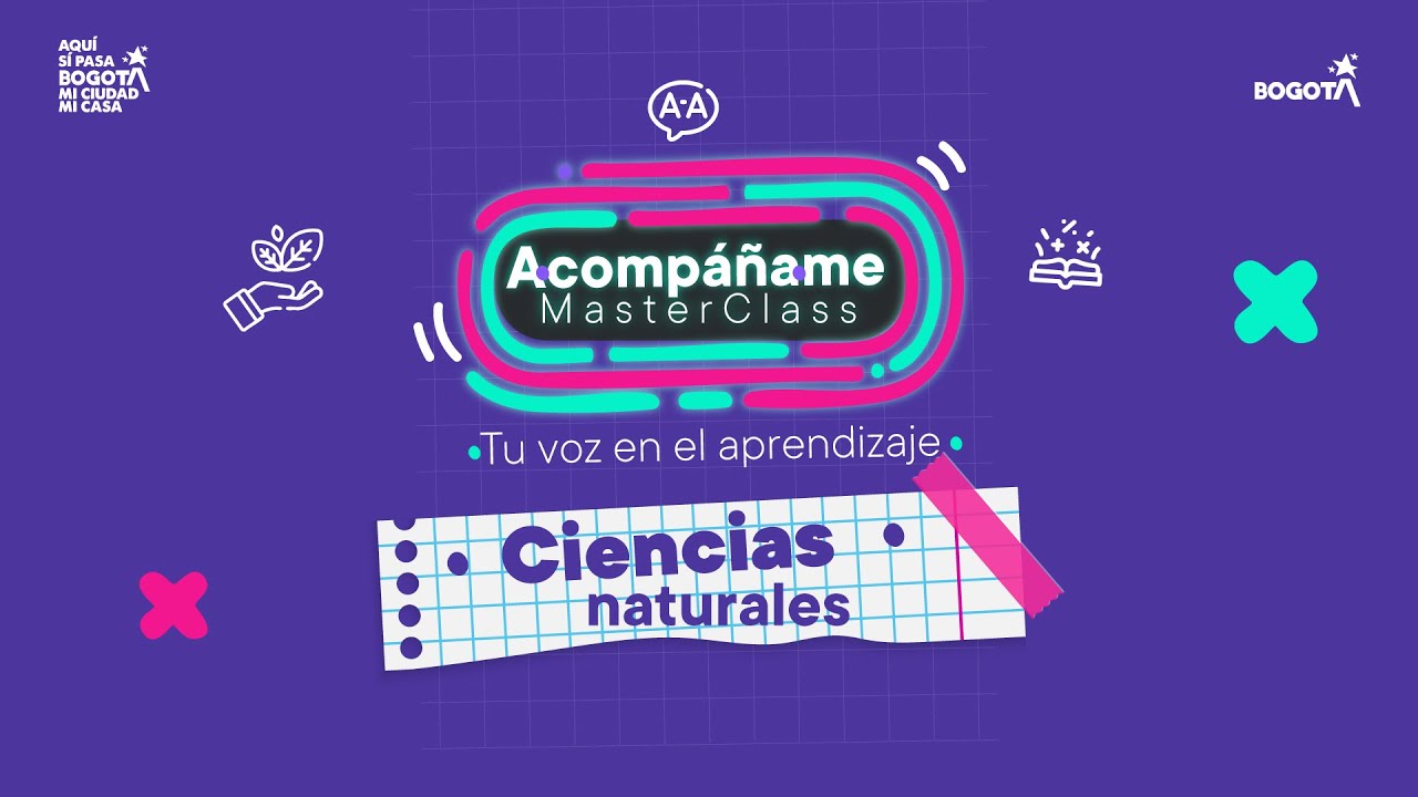 Masterclass de Ciencias Naturales (Sesión 15 Mayo - AM)
