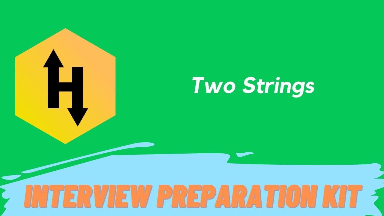 HackerRank Two Strings problem solution in Python Programming | Interview Preparation Kit