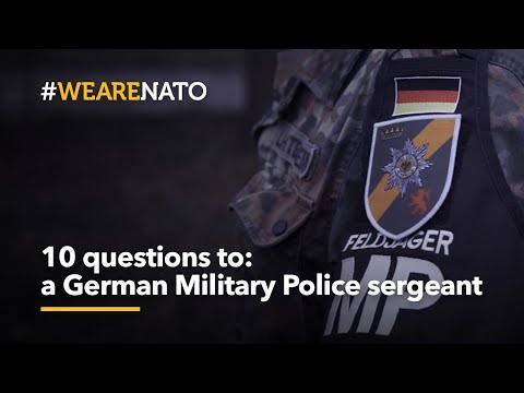 10 questions to a 🇩🇪 German Military Police sergeant - #WeAreNATO