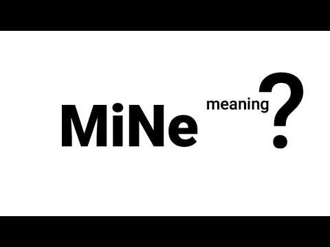 Mine Meaning Definition | EWM-English Word Meaning