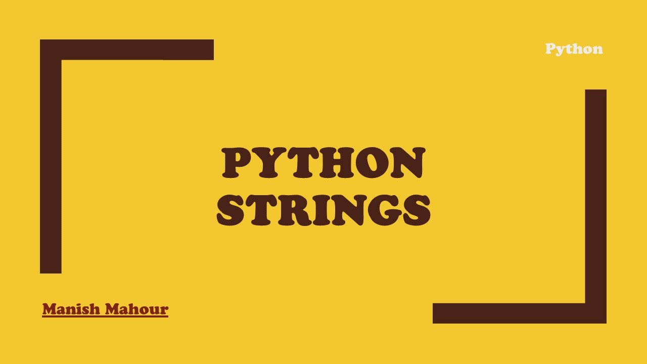 Python - Strings (Initialize, Replace, Slice, Print, Strip, Split, Case Change Iterate etc.)