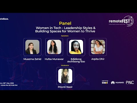 Panel Discussion: Women in Tech - Leadership Styles & Building Spaces for Women to Thrive
