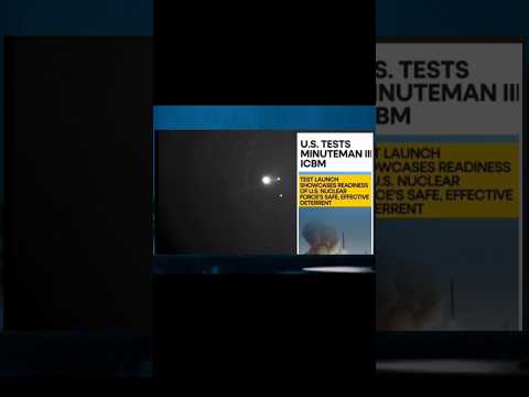 U.S. Tests Minuteman III ICBM