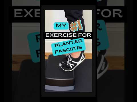 The #1 Exercise For Plantar Fasciitis