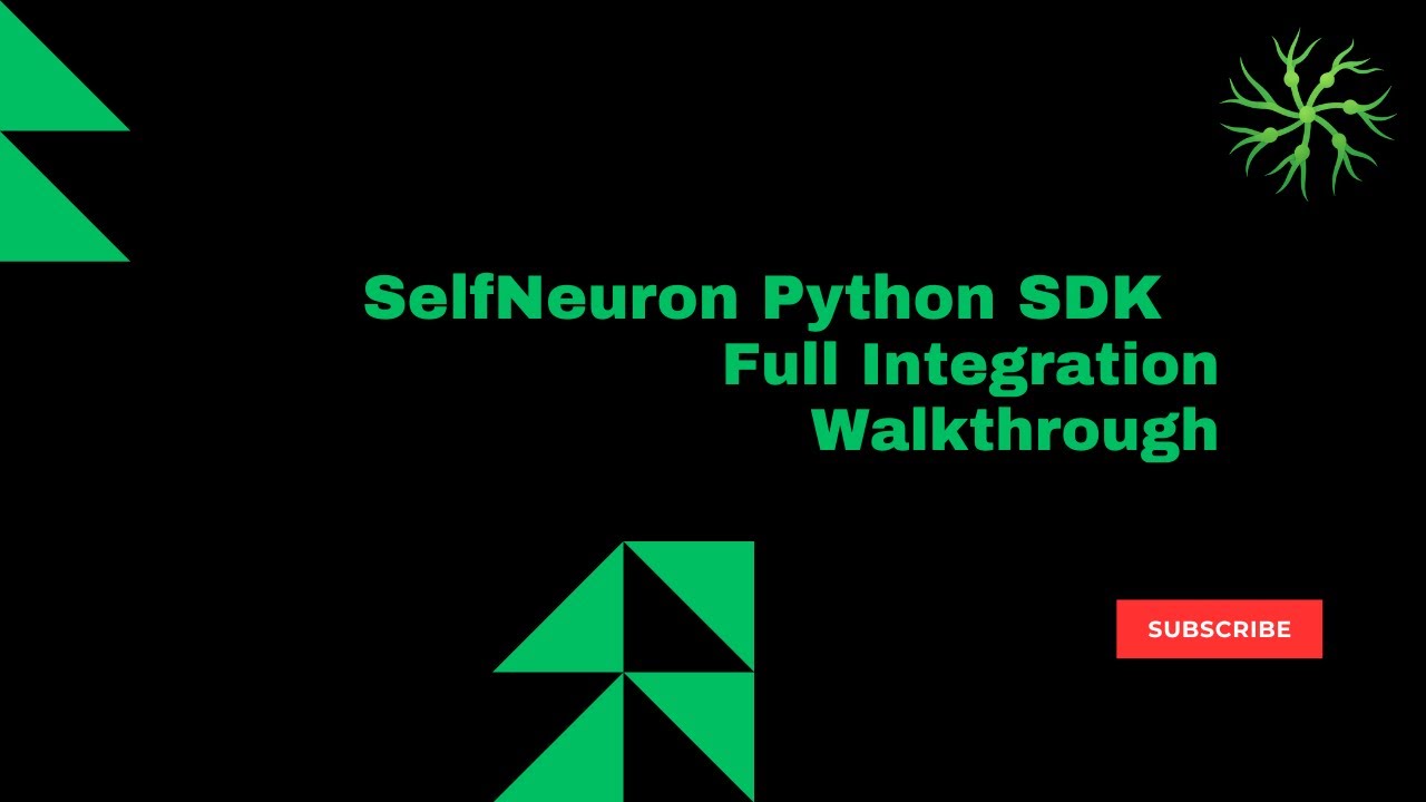 SelfNeuron Python SDK — Full Integration Walkthrough