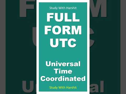 FULL FORM OF UTC || WHAT IS THE FULL FORM OF UTC ? #Shorts