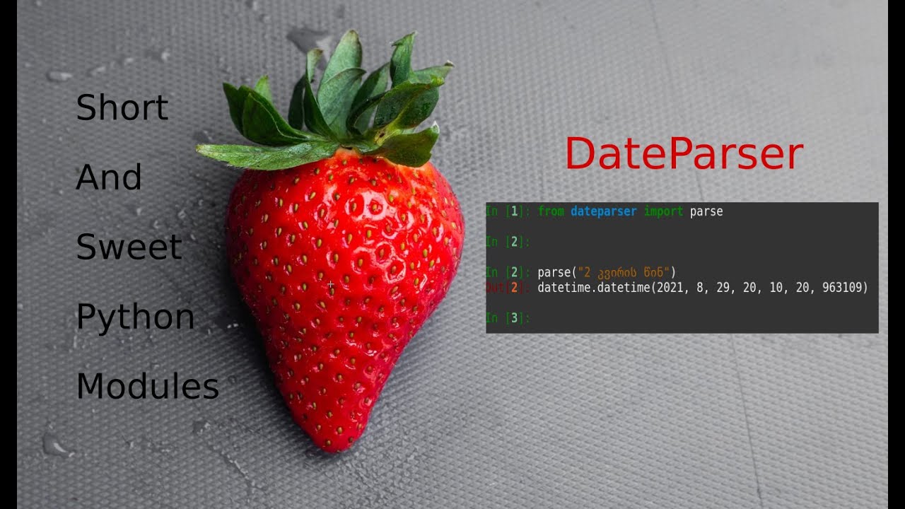 1 | dateparser | Short & Sweet Python Modules