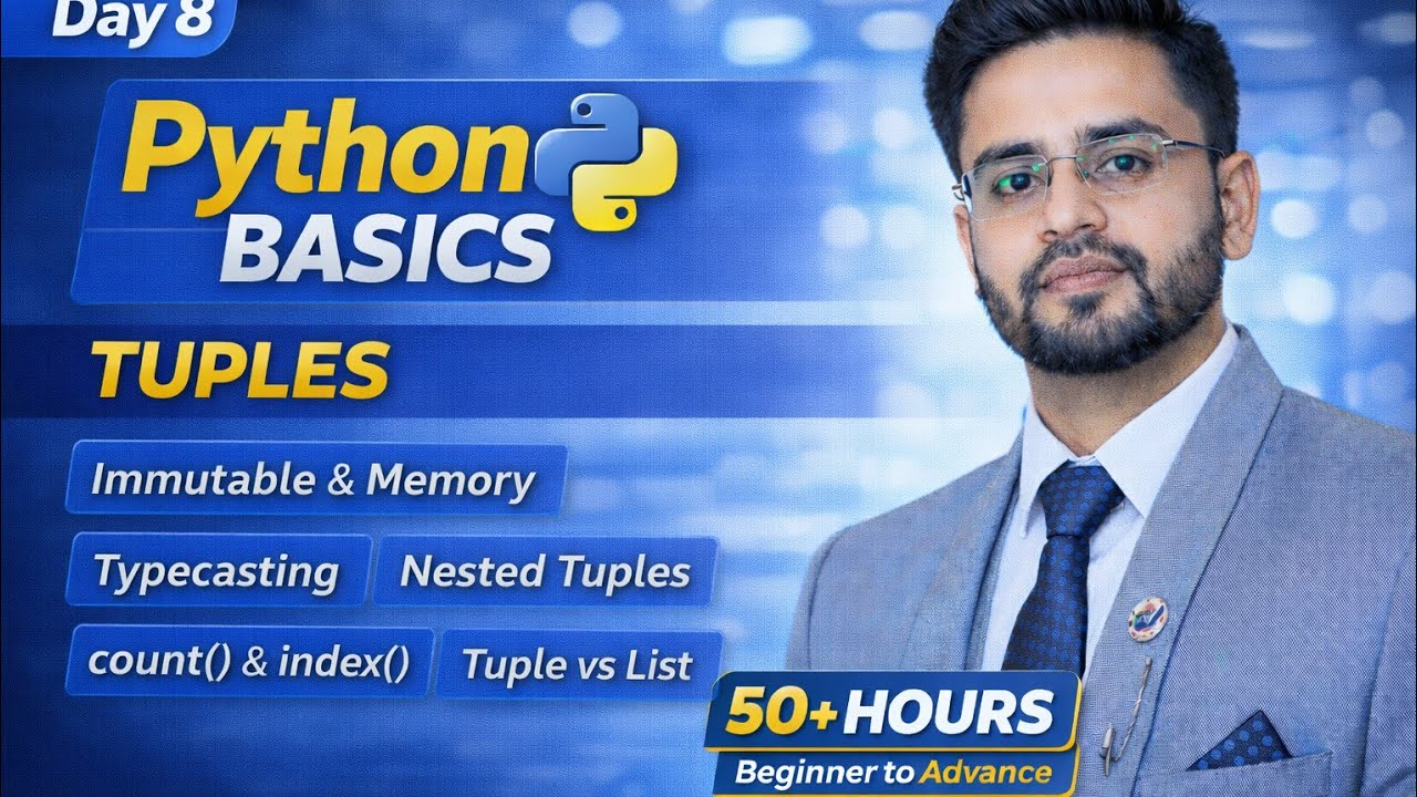 Python Complete Tutorial for Data Analyst 2026 | Day 8 | Understanding Tuples in Python | FREE
