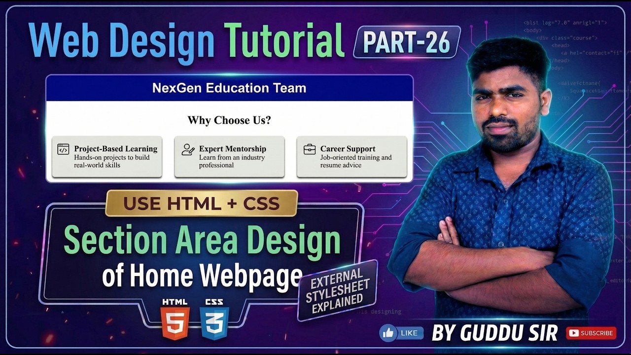Ch - 26 Section Area Design of Home Page | HTML with CSS