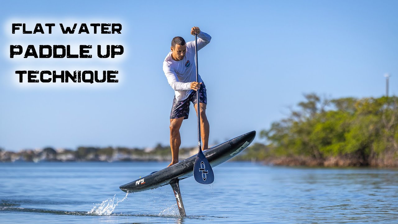 Flat Water paddle up technique | The Breakdown