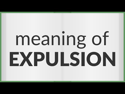 Expulsion | meaning of Expulsion