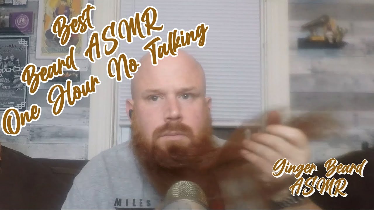 Best Beard ASMR 1 Hour No Talking Sleep Relaxation | Ginger Beard ASMR