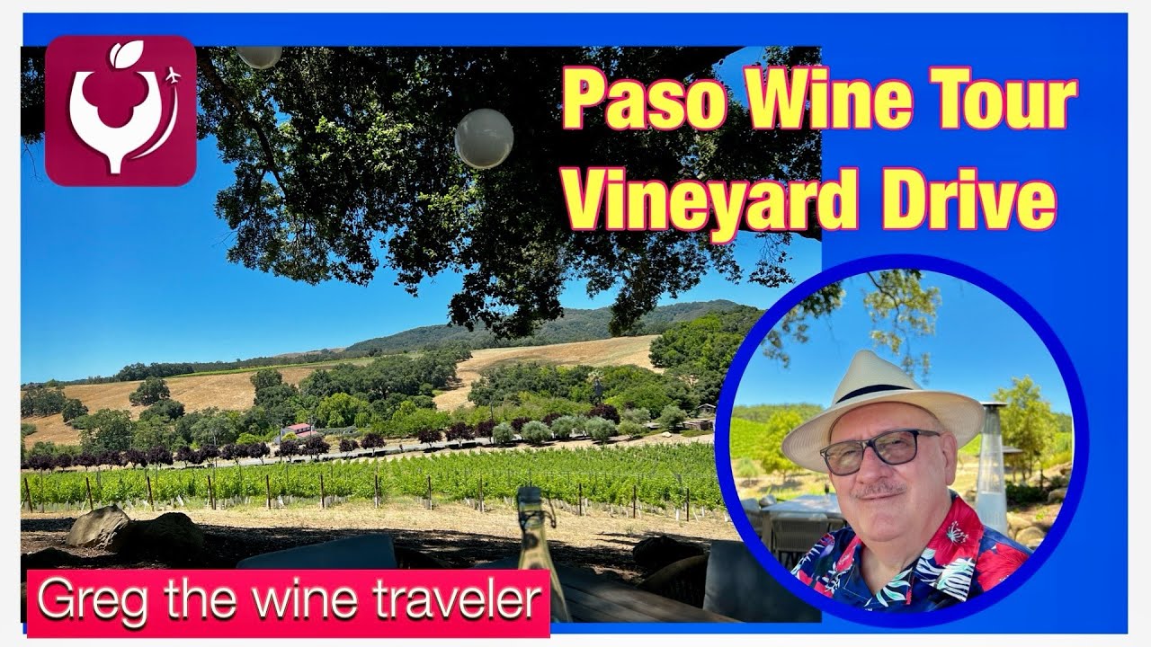 Paso Robles Wine Tour: Vineyard Drive