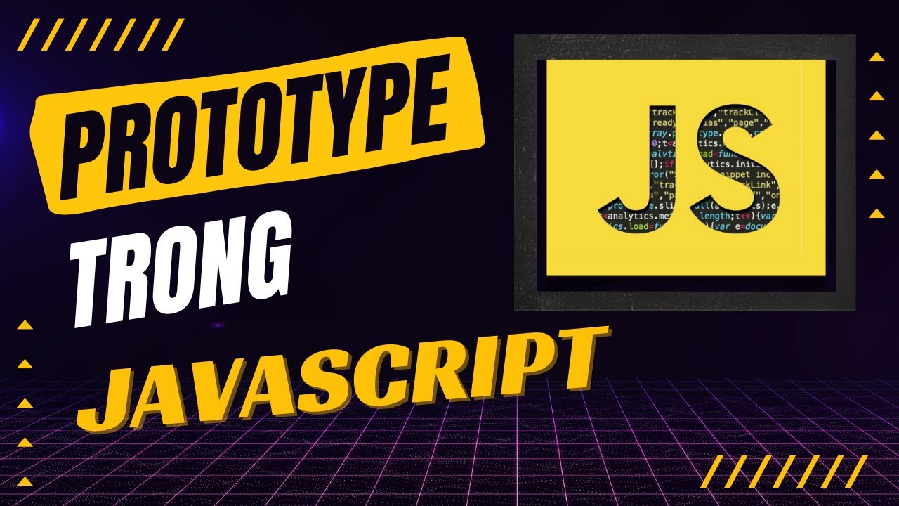 Prototype trong Javascript và cách hoạt động | 💥 Tech Mely