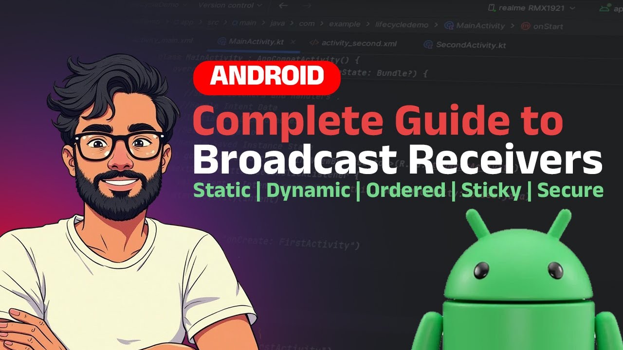 Android Broadcast Receiver Explained Static & Dynamic | Ordered & Sticky | Best Practices & Security