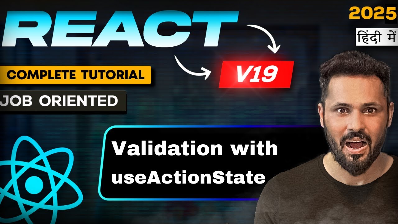 React 19 Tutorial in Hindi #66 validation with useActionState