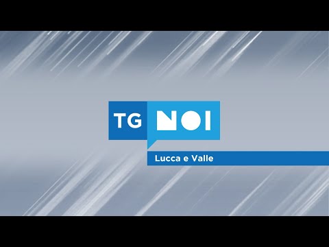 Tg Lucca e Valle | 03/05/2025