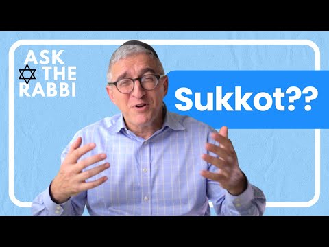 What is the festival of Sukkot? Feast of the Tabernacles