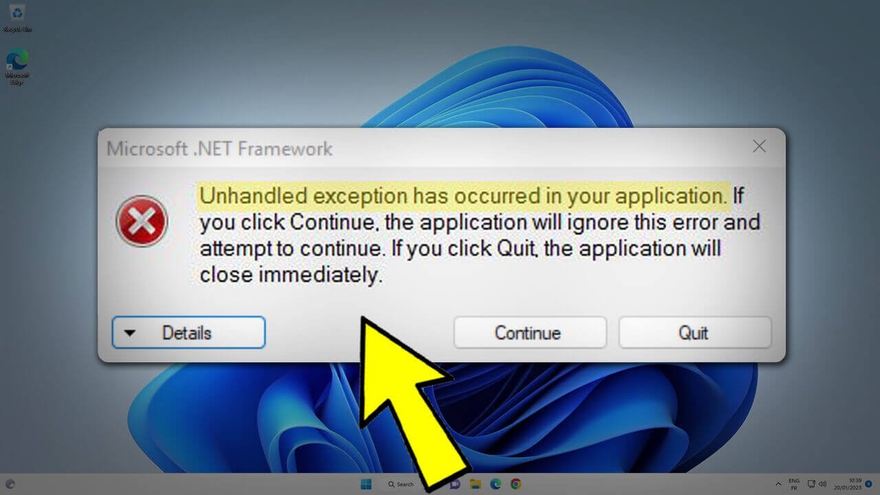 Microsoft .NET Framework Unhandled exception has occurred in your application Error - How To Fix ✅