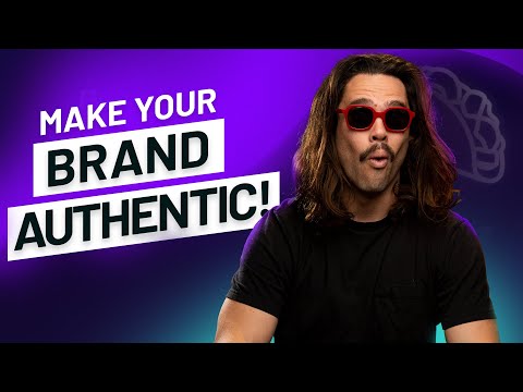 How To Build An Authentic Brand | Do These Things!