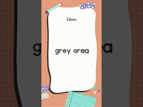 English Idiom and Meanings | grey area with sound 📖 #shorts #englishtranslationtoall