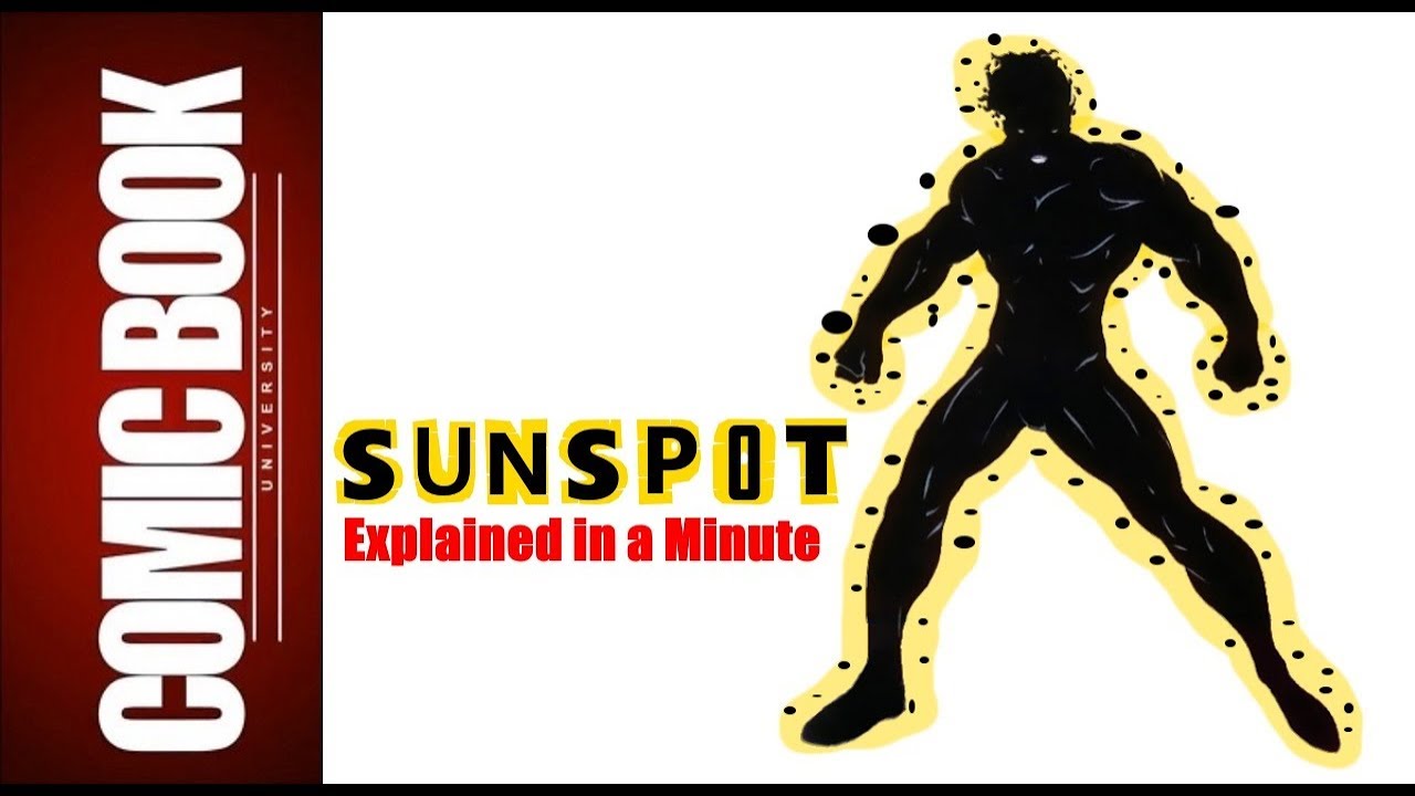Sunspot (Explained in a Minute) | COMIC BOOK UNIVERSITY