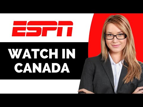 How to Watch ESPN in Canada - Full Guide