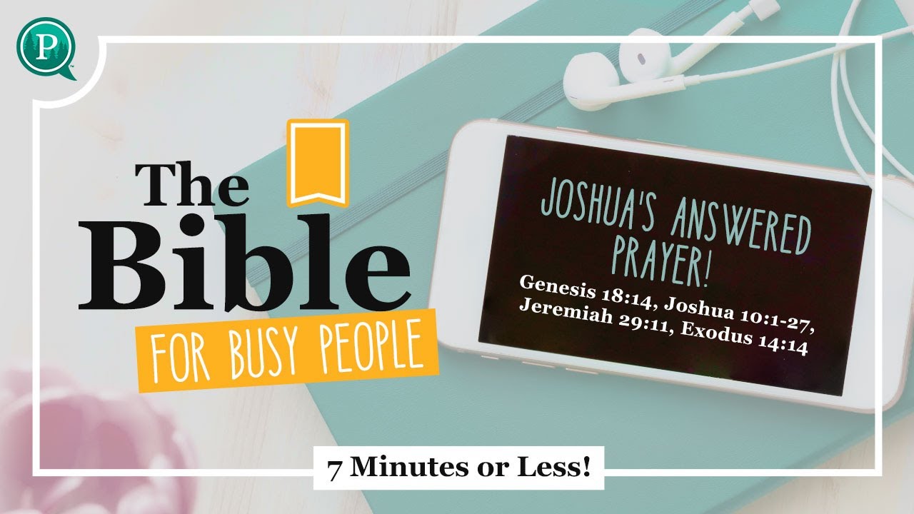Joshua’s Answered Prayer! | Genesis 18:14, Joshua 10:1-27, Jeremiah 29:11, Exodus 14:14